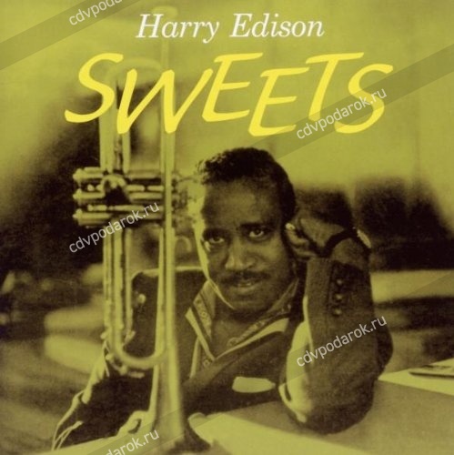Harry Edison: Sweets (Incl. 3 Bonus Tracks).