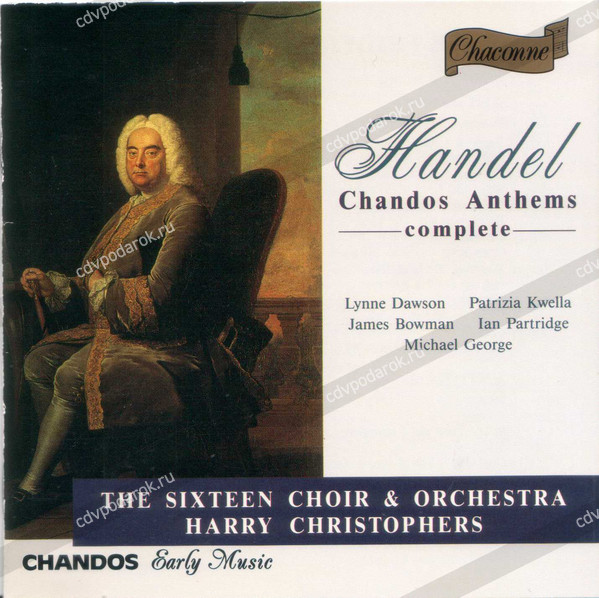 Handel: Chandos Anthems Box Set. / The Sixteen Orchestra. Harry ...